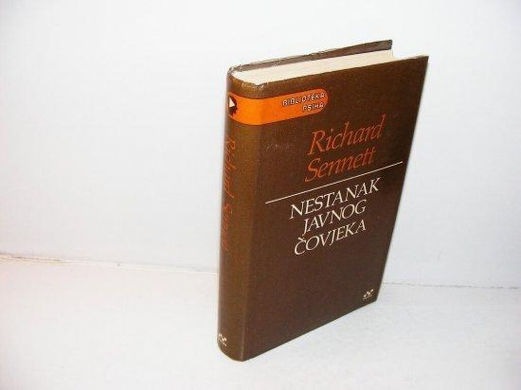 Nestanak javnog čovjeka richard sennett1989 zagrebstanje vrlo dobrobez