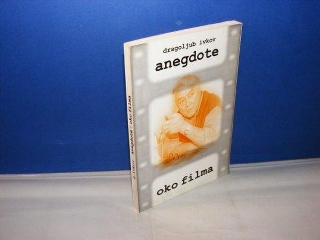 ANEGDOTE OKO FILMA Dragoljub Ivkov BEOGRAD 1999broširan povez