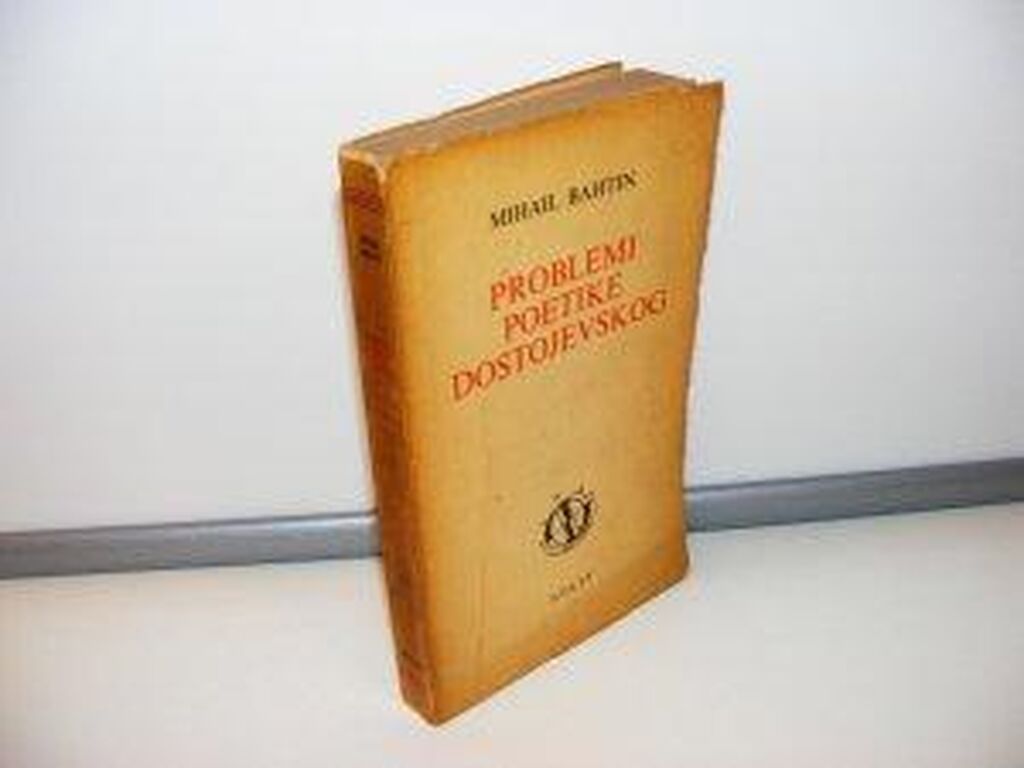 Problemi poetike DostojevskogMihail BahtinNolit Beograd, 1967. Mek