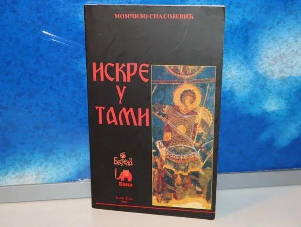 Iskre u tami momčilo spasojević2003 banja luka besjedamek povezstanje