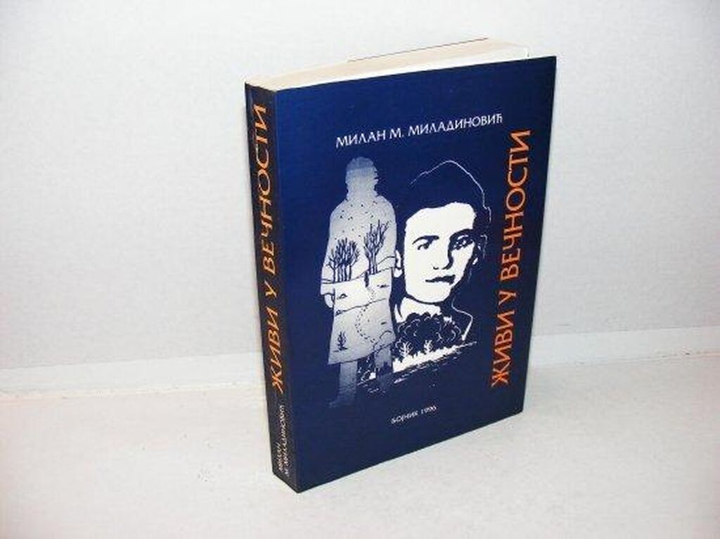 Živi u večnosti milan m. miladinović 1996 bojnik ispisana posveta i