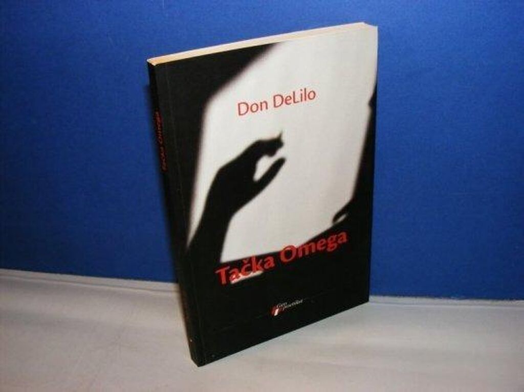Tačka Omega, Don DeLilo Izdavač: Geopoetika, Beograd 2010 Broj