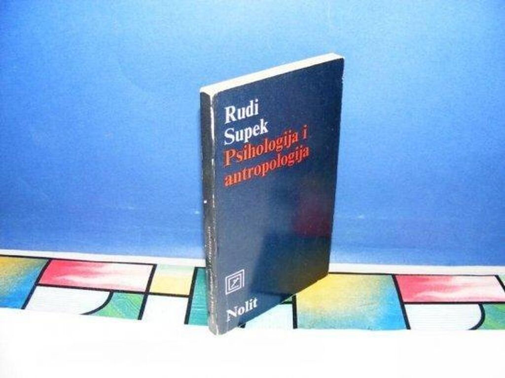 PSIHOLOGIJA I ANTROPOLOGIJA Rudo Supek nolit 1981mek povez na