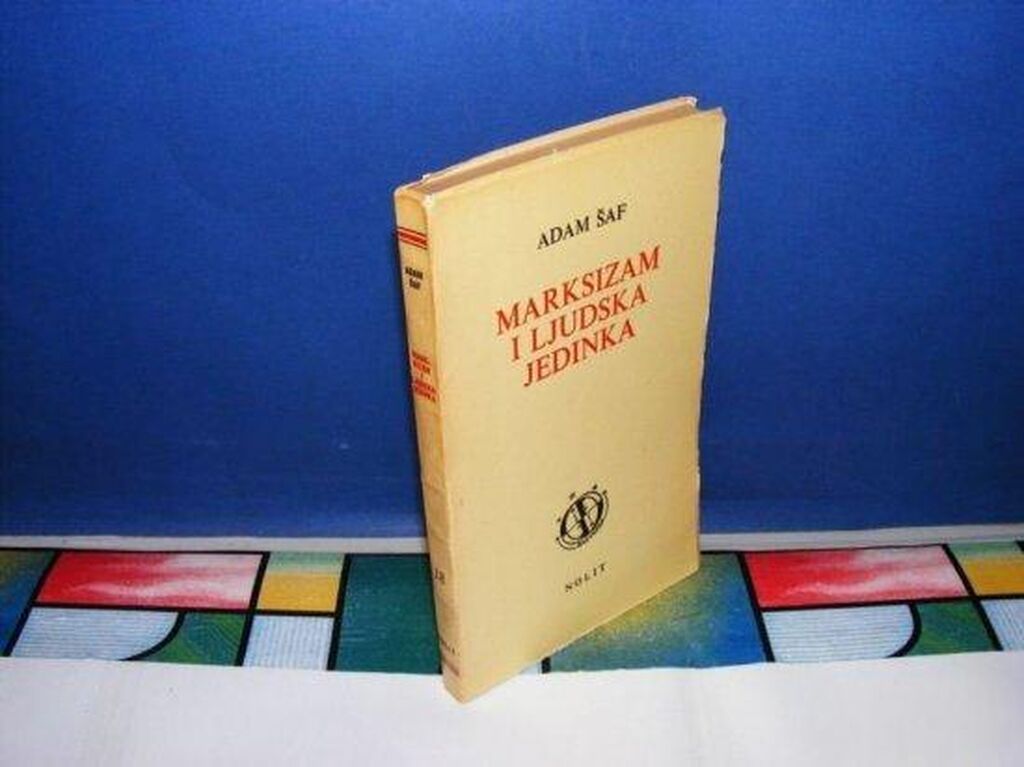 MARKSIZAM I LJUDSKA JEDINKA Adam Šaf nolit 1967 povez je kontra ušiven