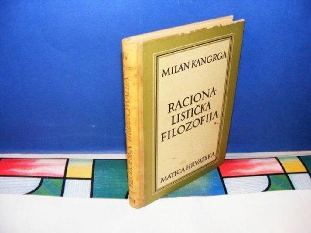 RACIONALISTIČKA FILOZOFIJA Milan KangrgaKLASIČNI NJEMAČKI IDEALIZAM