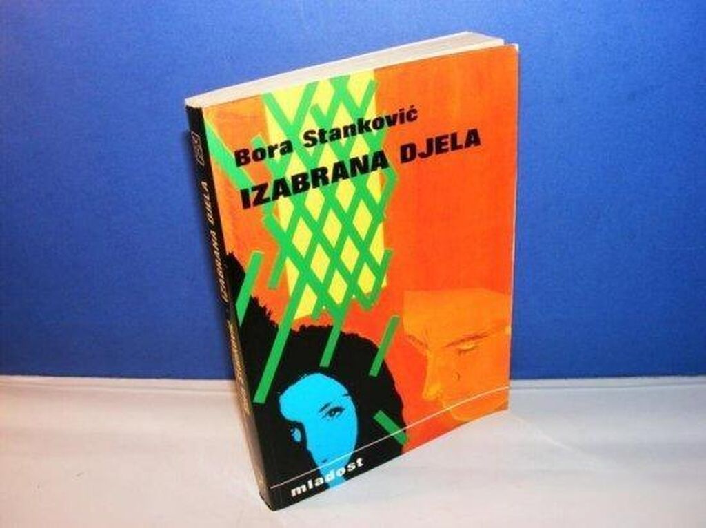 Izabrana djela bora stanković nečista krv koštana pripovijetke mladost