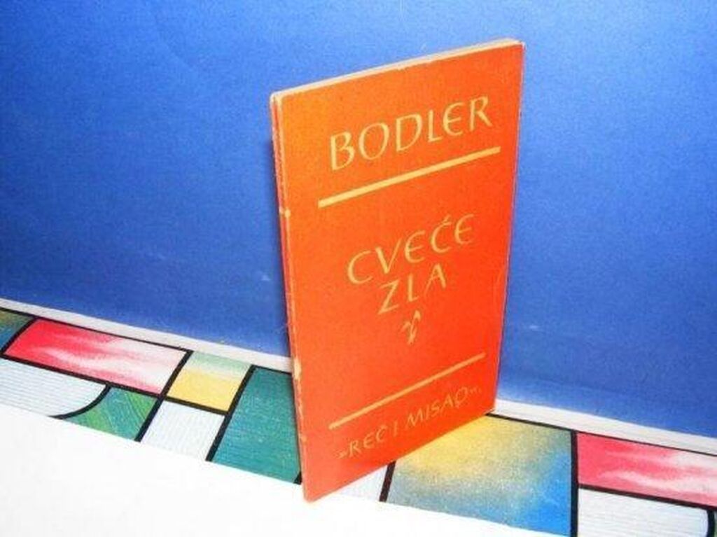 CVEĆE ZLA Bodler rad 1964 mek povez stanje vrlo dobro na predlistu
