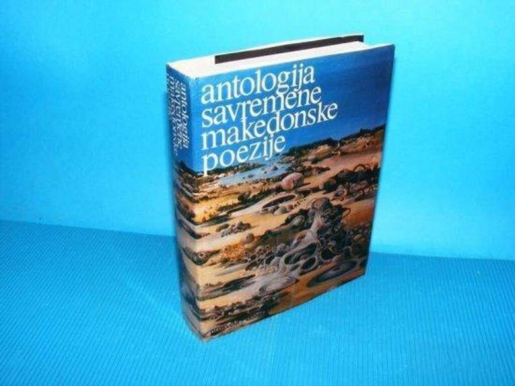 Antologija Savremene Makedonske Poezije Priredili: Eftim Kletnikov i
