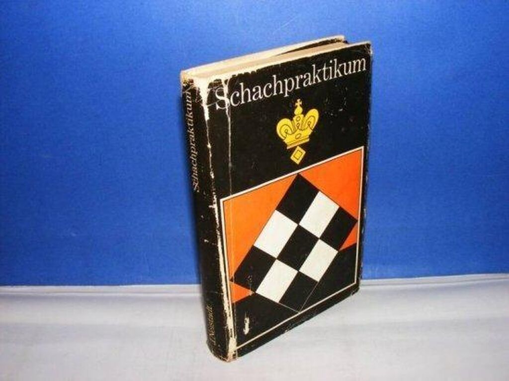 Schachpraktikum, Jakow Neistadt Published by Sportverlag Berlin 1983