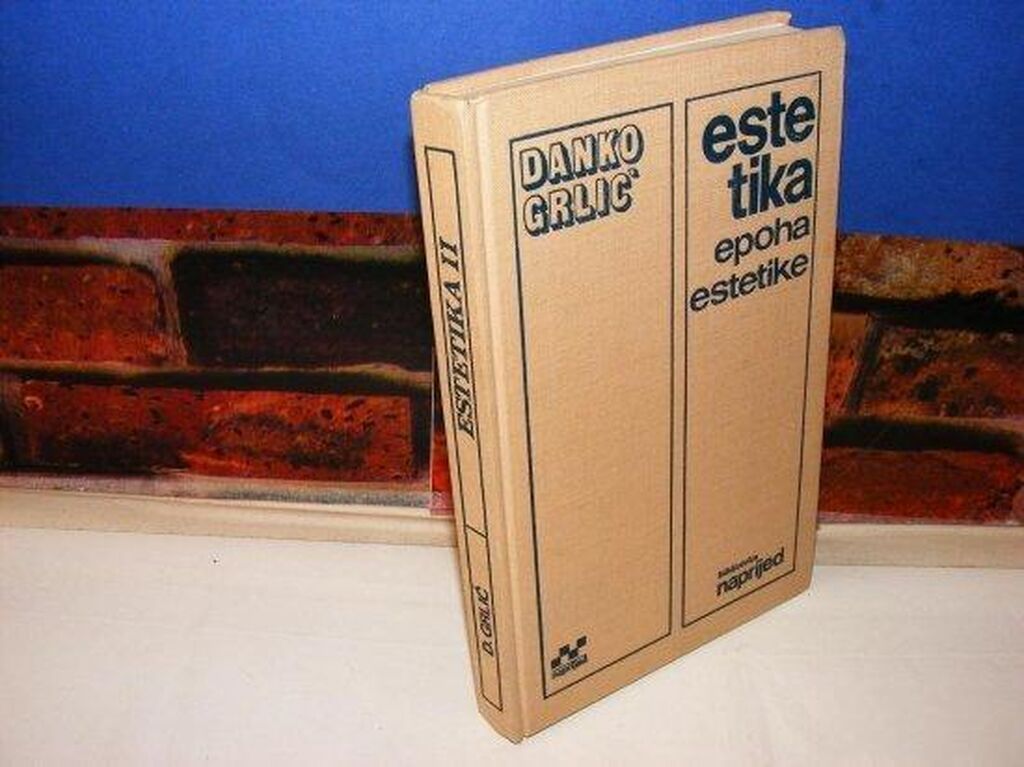 ESTETIKA EPOHA ESTETIKE Danko Grlić naprijed 1976 tvrd povez 23 cm
