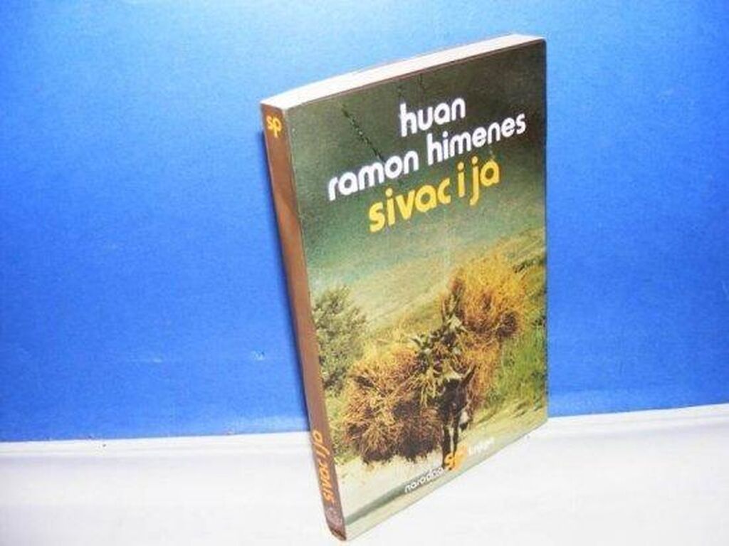 Sivac i ja - Huan Ramon Himenes Andaluzijska elegija Knjiga se sastoji