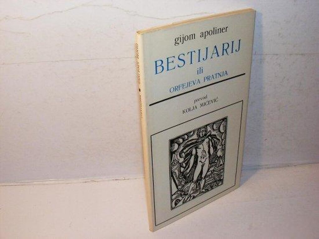 Bestijarij ili orfejeva pratnja gijom apoliner1988 glas banja lukamek