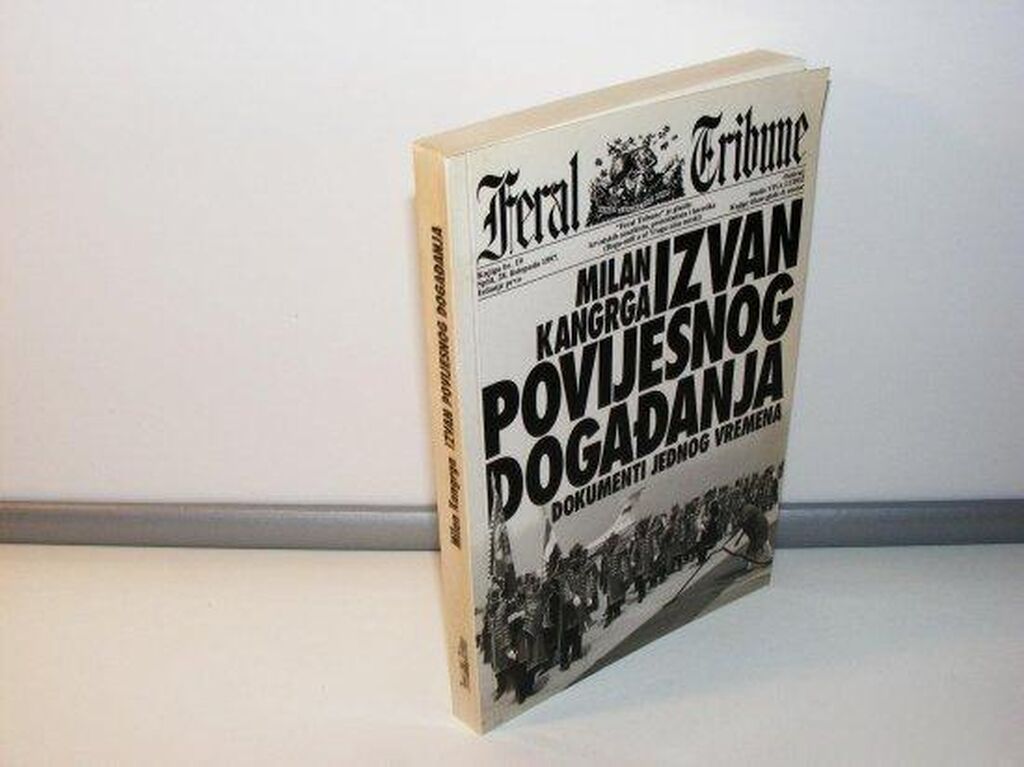 Izvan povijesnog događanja - dokumenti jednog vremenaMilan