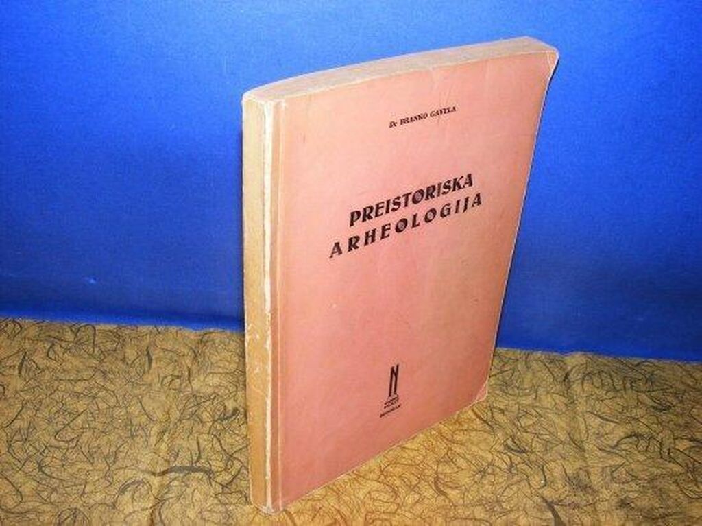 Dr Branko GavelaPraistorijska arheologija Nolit 1956. Mek povez, 259