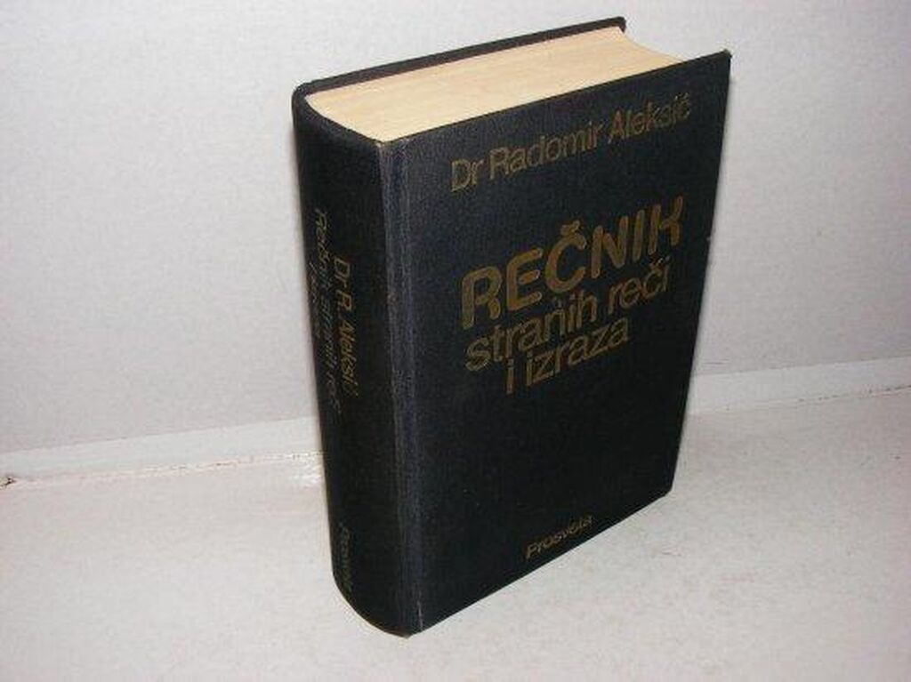 Rečnik stranih reči i izraza dr radomir aleksić 1978 prosveta tvrd