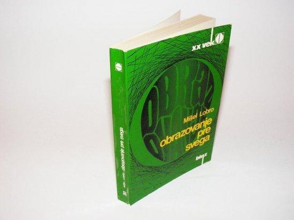 Mišel LobroObrazovanje pre svegaBiblioteka XX vekBIGZ 1979. Mek povez