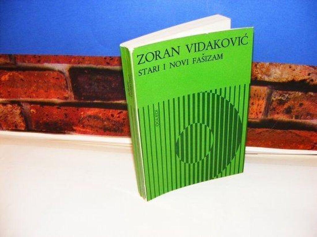Stari i novi fašizam zoran vidaković 1976 beograd prve tri strane su