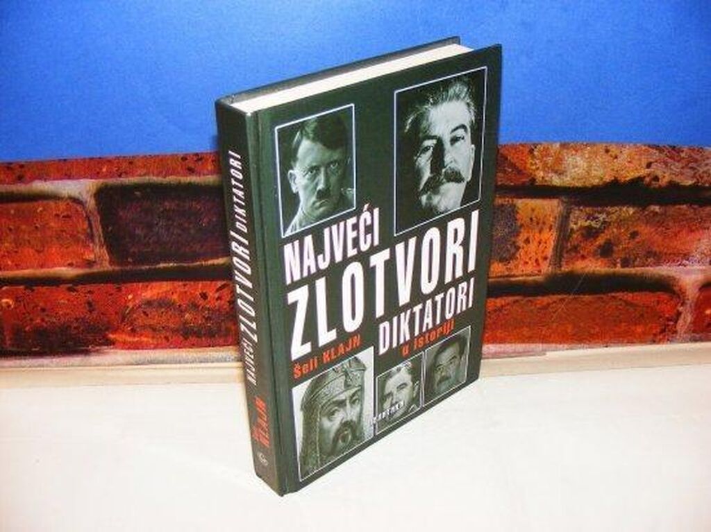 Najveći zlotvori diktatori u istoriji šeli klajn 2004 tvrd povez