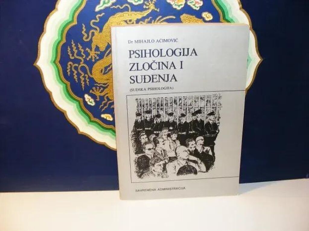 Psihologija zločina i suđenja, m. aćimović1987 savremena