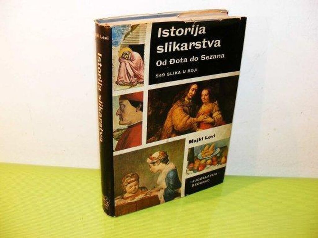 ISTORIJA SLIKARSTVA Od Đota do Sezana Autor: Majkl Levi Izdavač