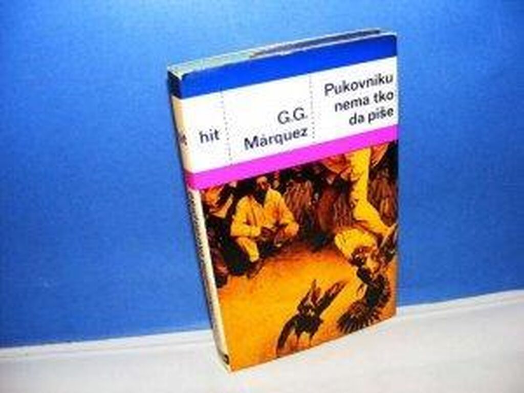 PUKOVNIKU NEMA TKO DA PIŠE Marquez znanje zagreb 1979tvrd povez