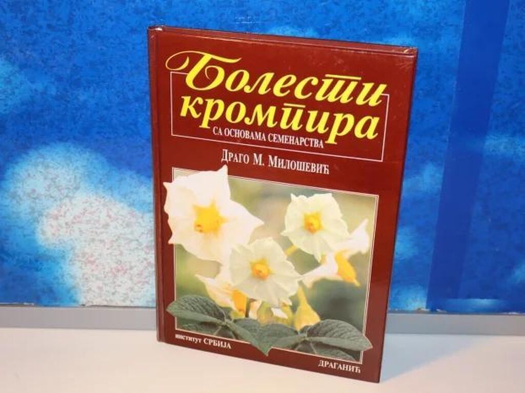 Bolesti krompira sa osnovama semenarstva drago m. milosevictvrd povez