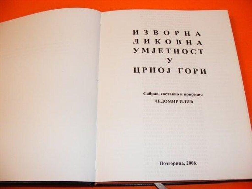 Izvorna likovna umjetnost u Crnoj Gori Sabrao, satavio i priredio