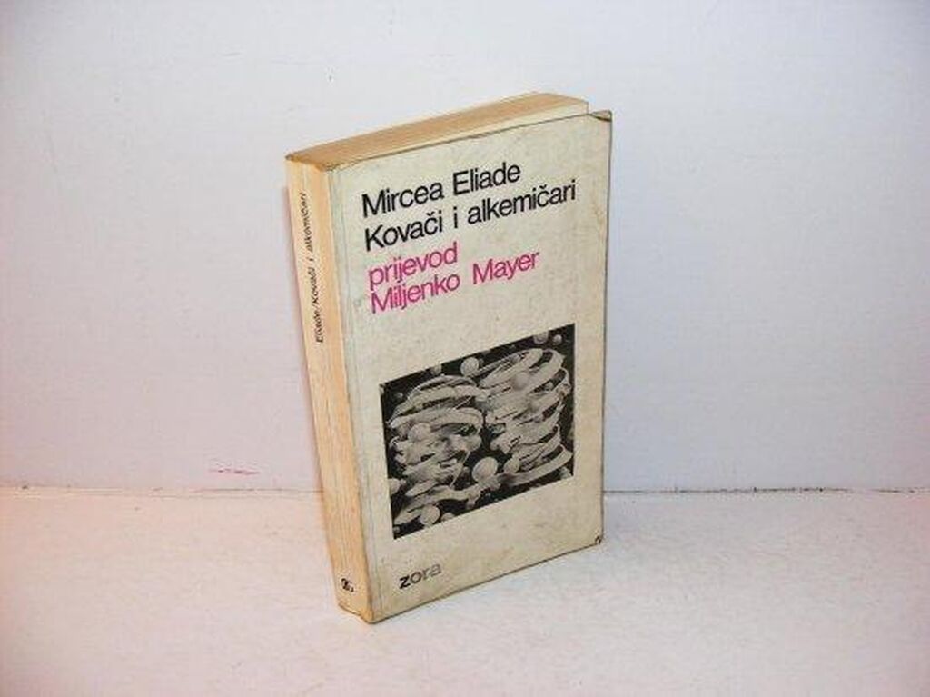 Mircea eliade kovači i alkemičari 1983 gzh mek povez 19 cm stanje vrlo