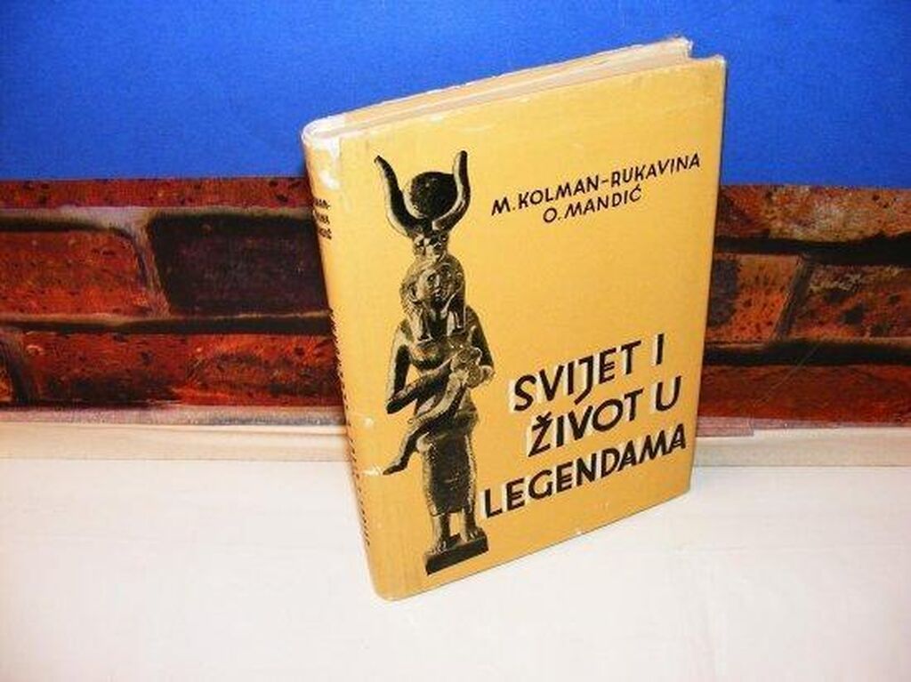 Svijet i život u legendama m. kolman rukavina o. mandic 1961 znanje
