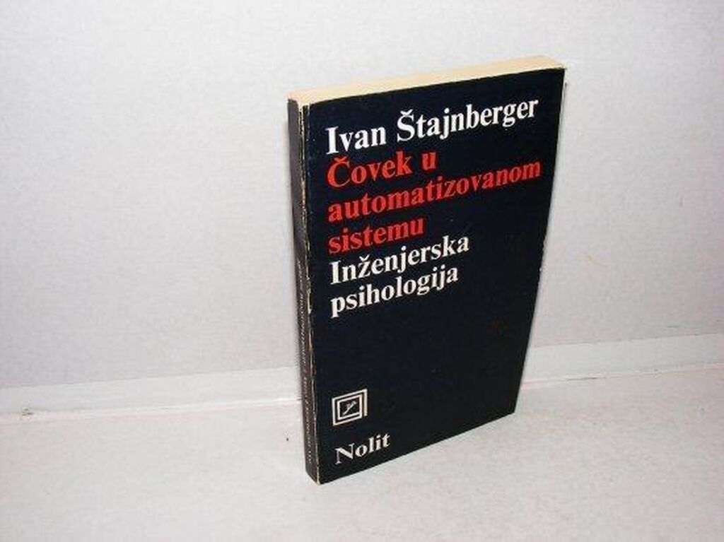 Čovek u automatizovanom sistemu ivan štajnberger inženjerska
