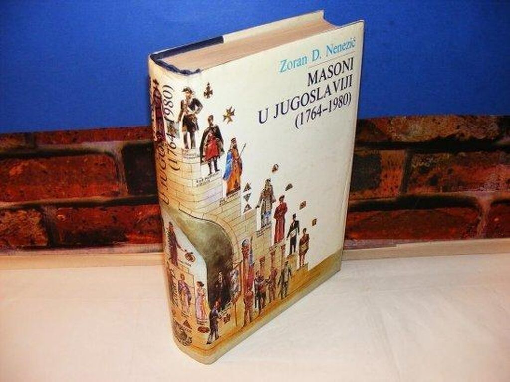 Masoni u jugoslaviji 0 zoran d. nenezić 1984 prvo izdanje narodna