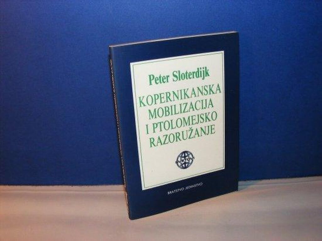 Kopernikanska mobilizacija i ptolomejsko razoružanje peter sloterdijk