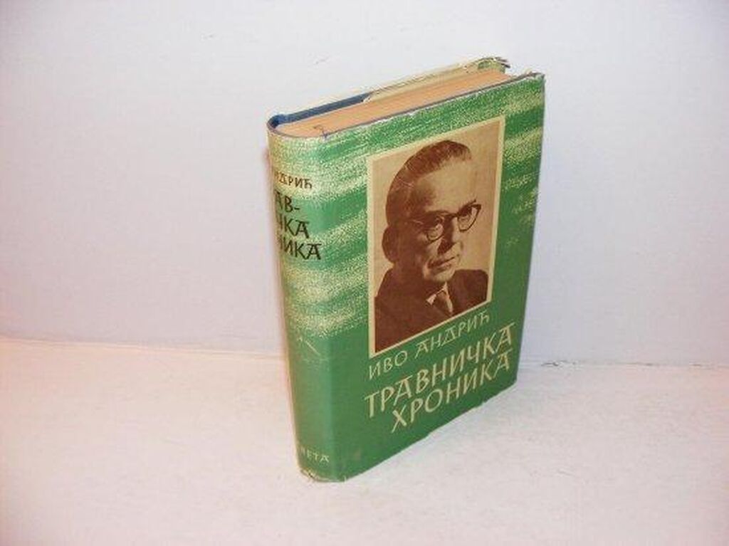 Ivo Andrić Travnička hronikaIzdanje: Prosveta 1964Povez: tvrd sa