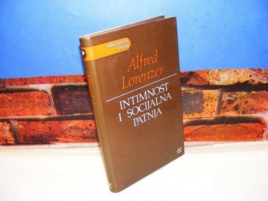 Intimnost i socijalna patnja alfred lorenzer 1989 zagreb tvrd povez 23