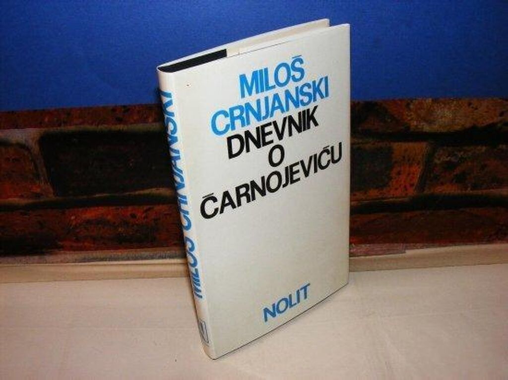 Dnevnik o čarnojeviću miloš crnjanski 1992 nolit tvrd povez stanje