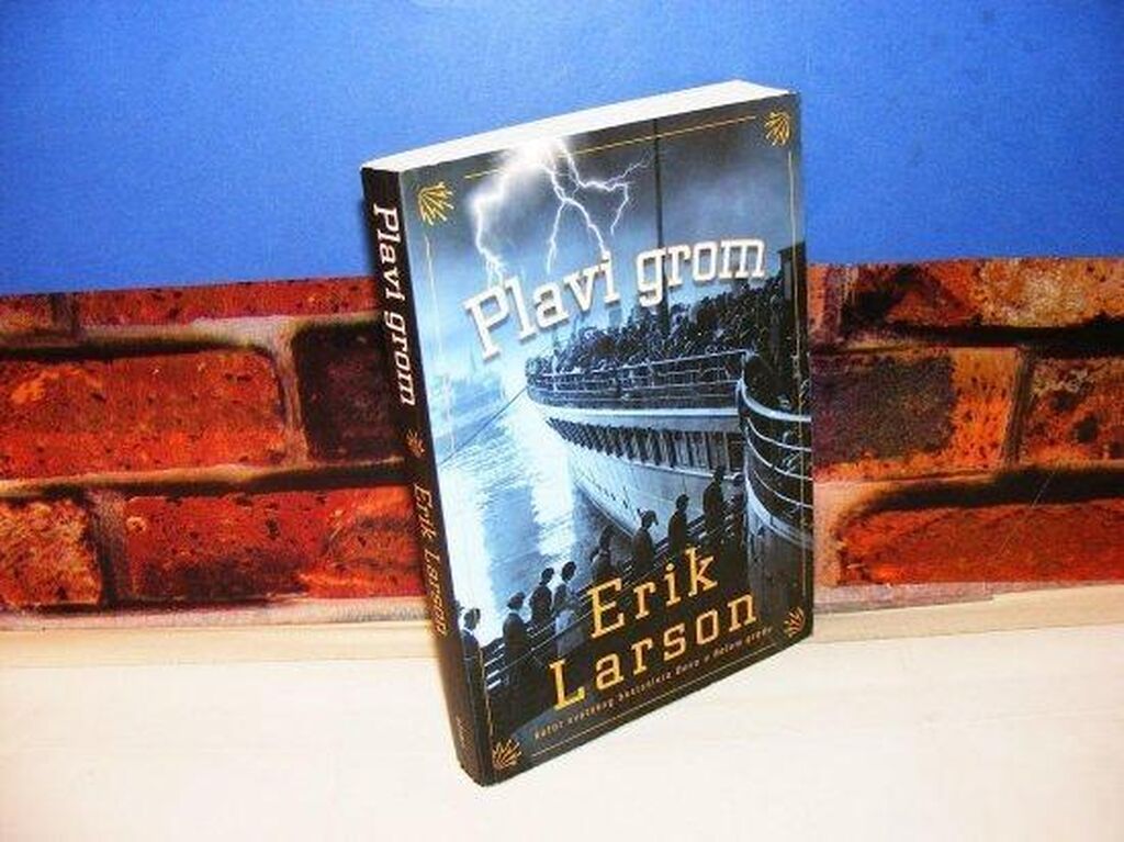 Plavi grom erik larson 2009 alnari kao nova