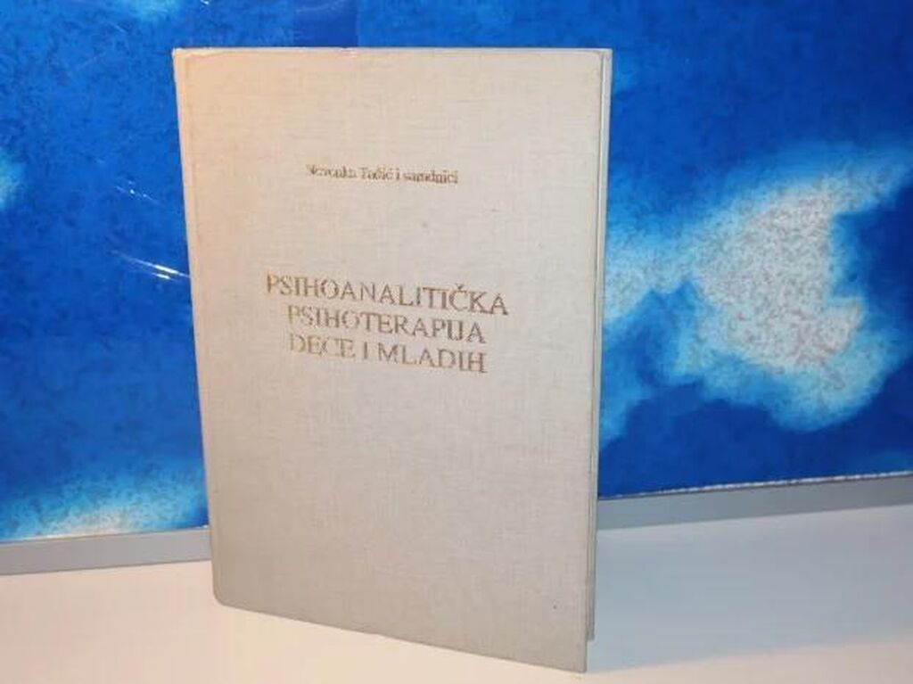 Psihoanalitička psihoterapija dece i mladih n. tadić1992 naučna