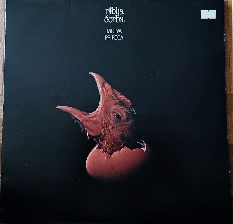 Riblja Corba-Mrtva Priroda LP (1981) PGP RTB Stanje ploce 5,5-