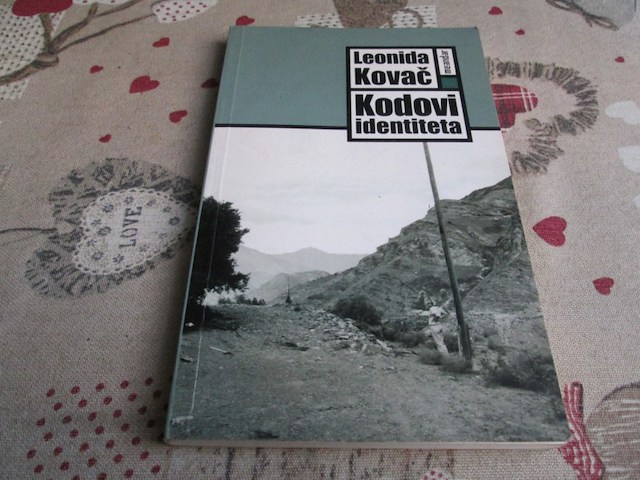 KODOVI IDENTITETA - Leonida Kovač