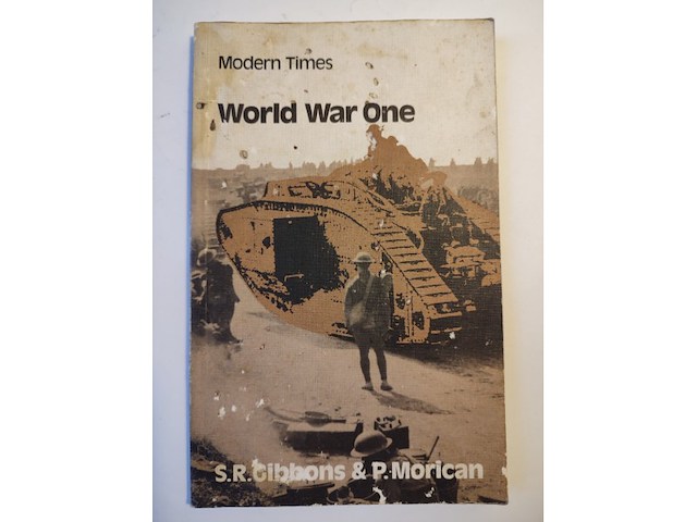 World War One - Gibbons &; Morican - Prvi svetski rat