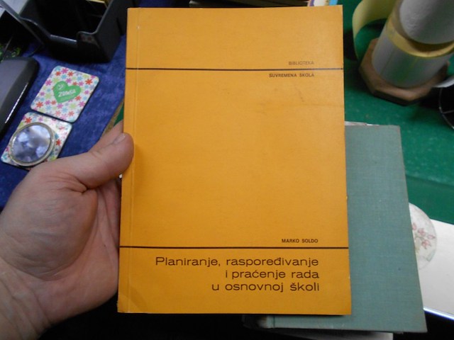 Planiranje,raspoređivanje i praćenje rada u osnovnoj...