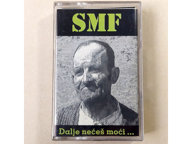 SMF - Dalje Nećeš Moći... ...Plati Pa Ćeš Proći!