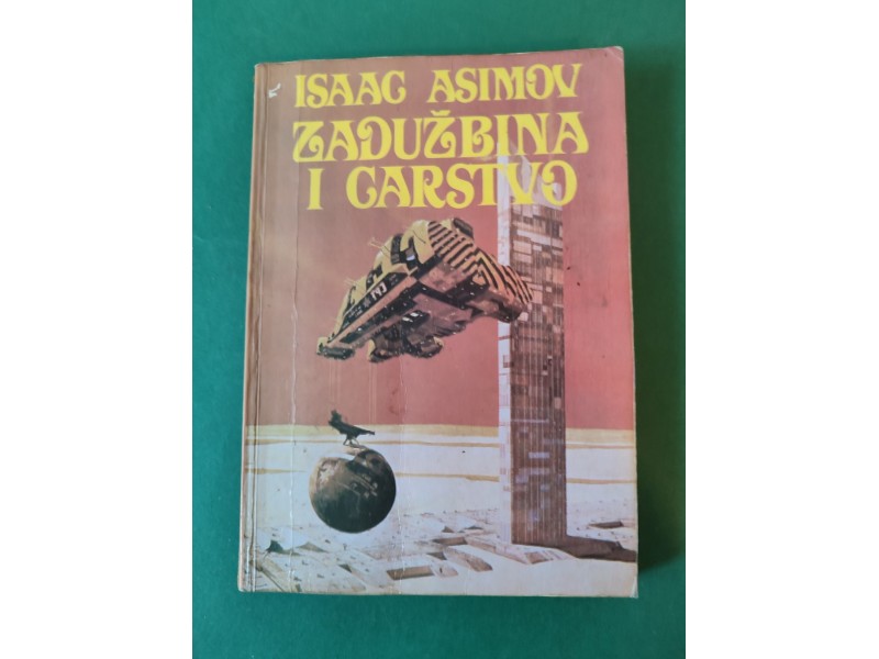 Isak Asimov ZADUŽBINA I CARSTVO