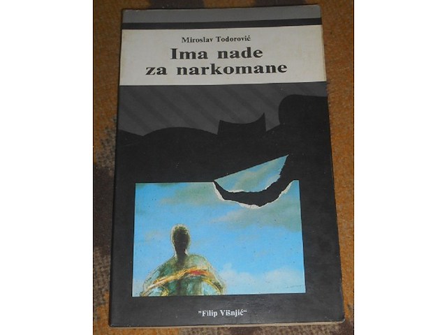 Miroslav Todorović - Ima nade za narkomane