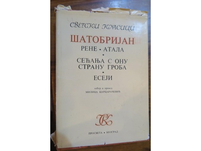 Šatobrijan Rene Atala Sećanja s onu stranu groba Eseji