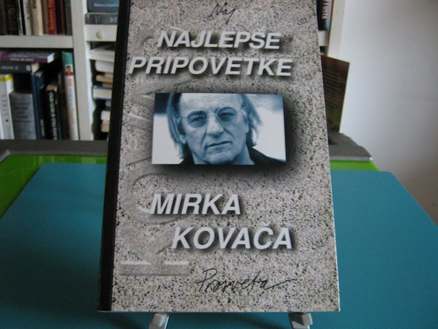NAJLEPŠE PRIPOVETKE MIRKA KOVAČA