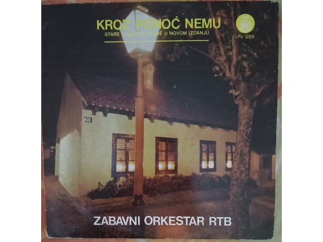 Zabavni Orkestar RTB- Kroz Ponoc Nemu