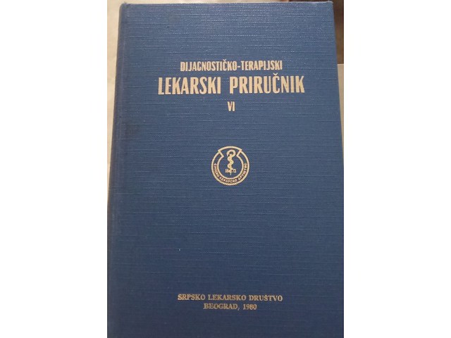 DIJAGNOSTICKO-TERAPIJSKI LEKARSKI PRIRUCNIK VI