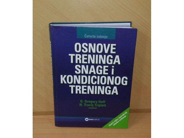 OSNOVE TRENINGA SNAGE I KONDICIONOG TRENINGA
