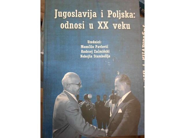 Jugoslavija i Poljska - odnosi u XX veku